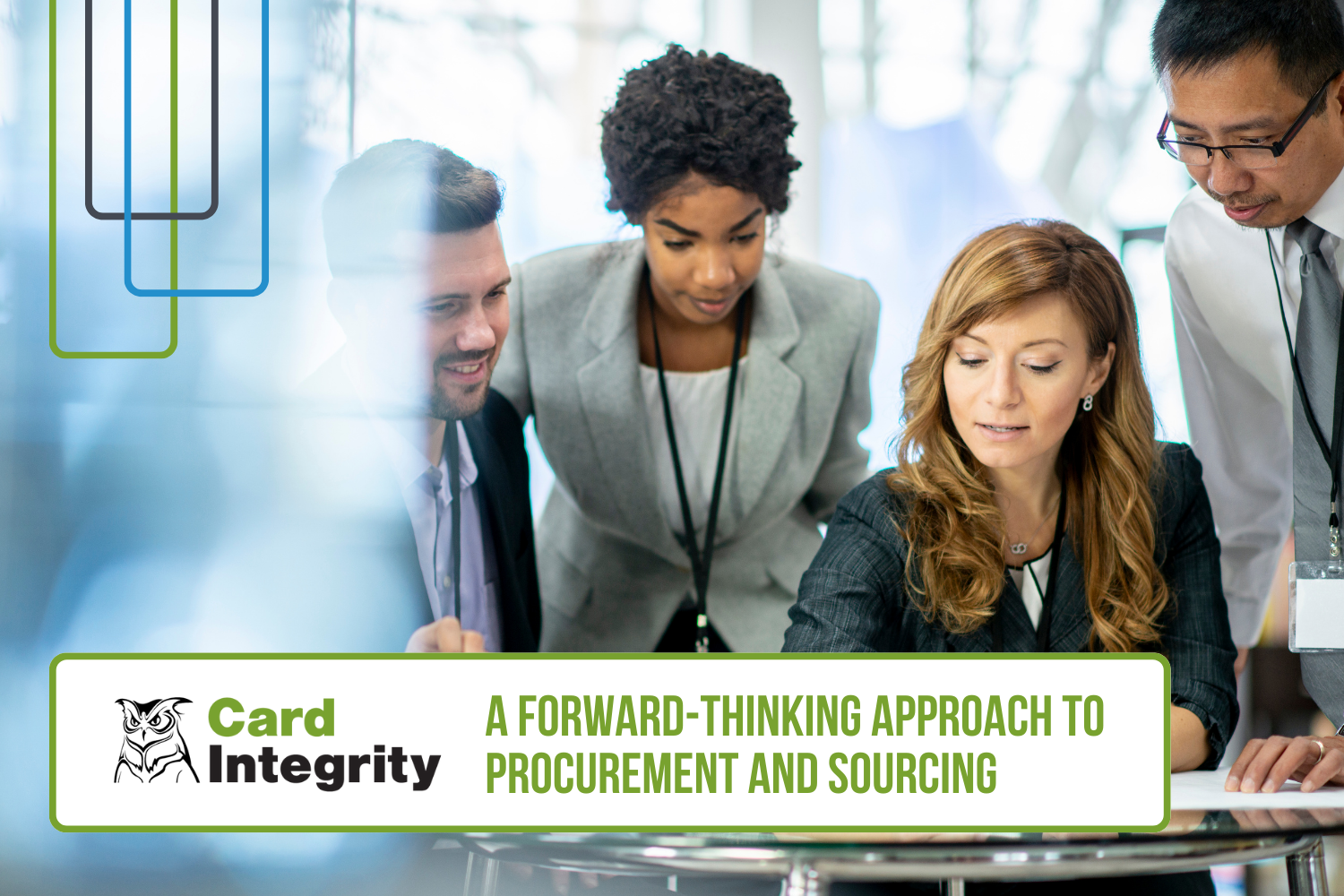 A Forward-Thinking Approach to Procurement and Sourcing - Card Integrity